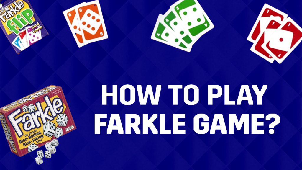 How to Play Farkle Rules, Scoring, Strategies & Tips