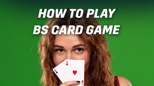 Bullshit Card Game: Rules, Strategies, and How to Play
