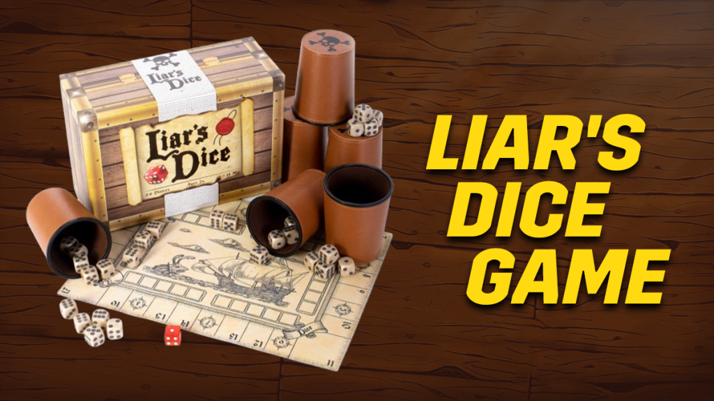 How to Play Liars Dice – Rules, Tips & Bluffing Strategy